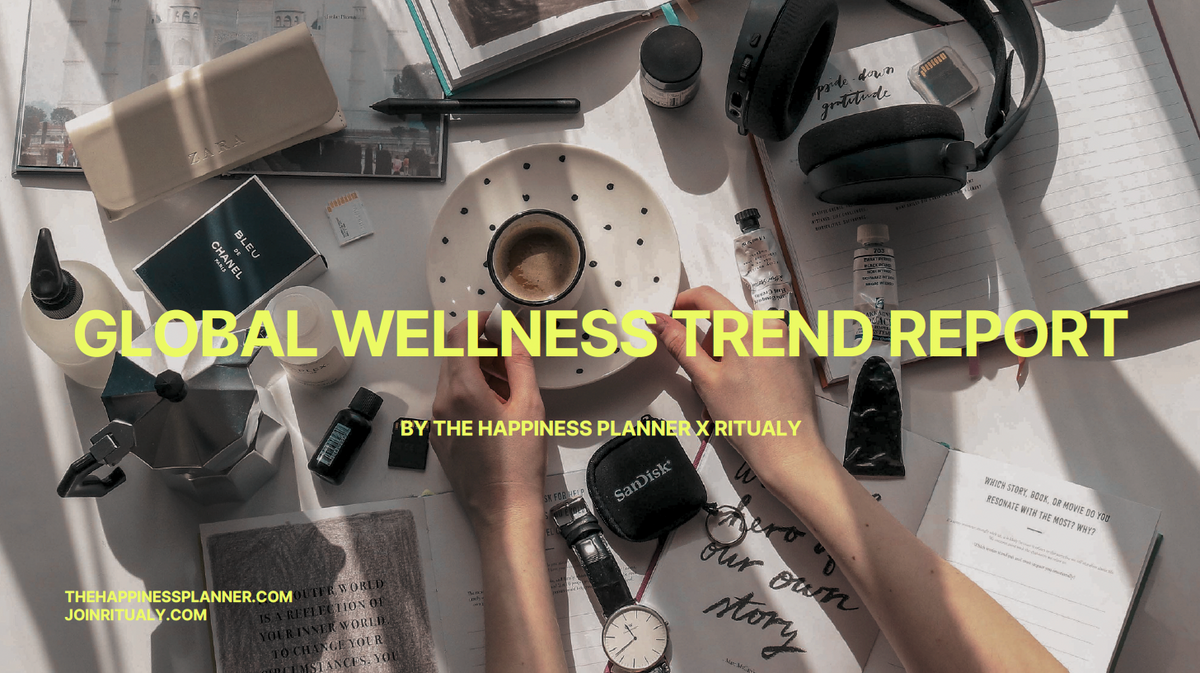 Global Wellness Trend Report 2025-6 – The Happiness Planner®